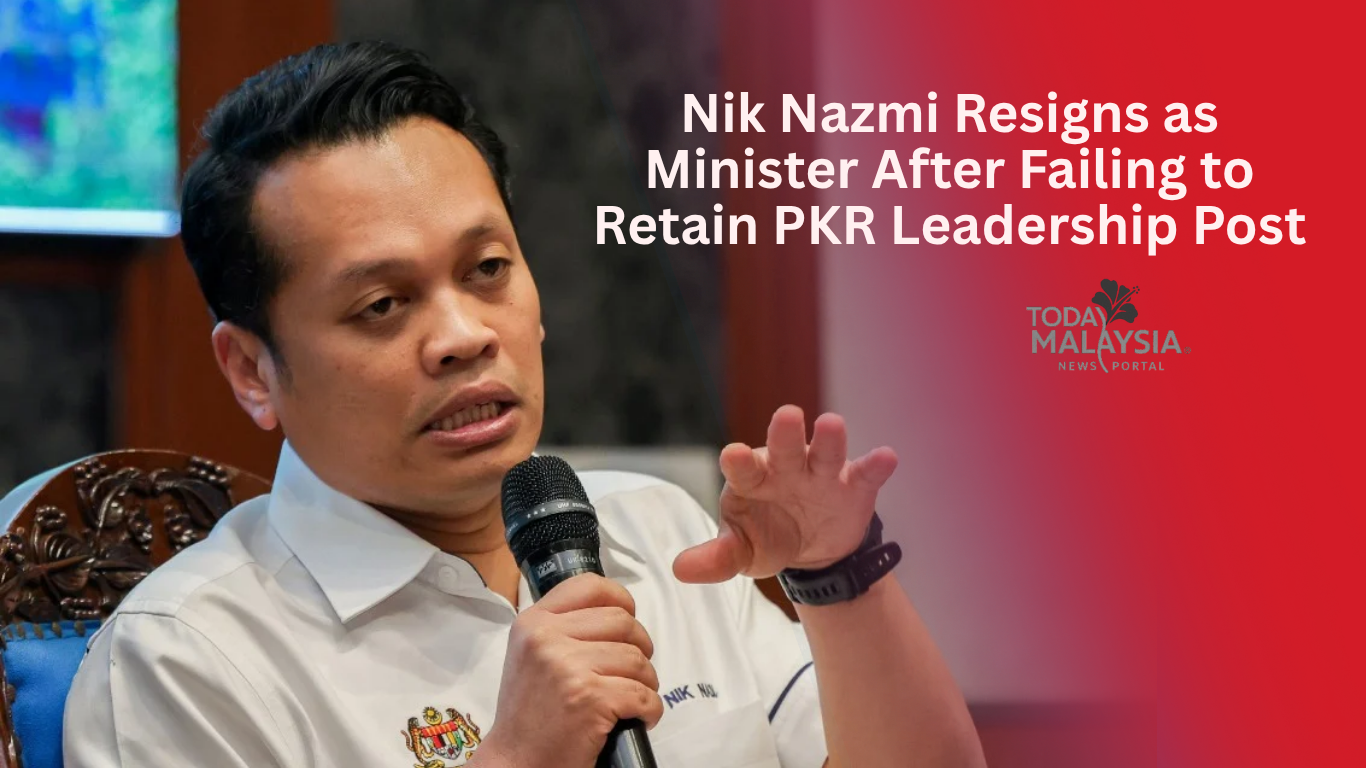Nik Nazmi Resigns As Minister After Failing To Retain PKR Leadership ...